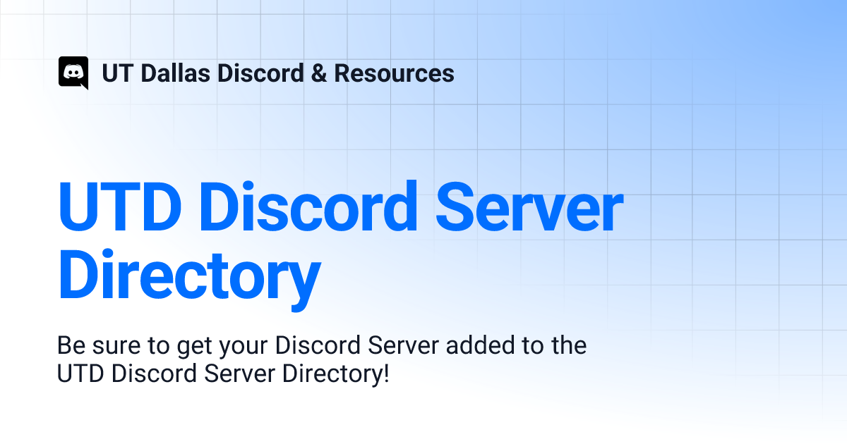 UTD Discord Server Directory | UT Dallas Discord & Resources